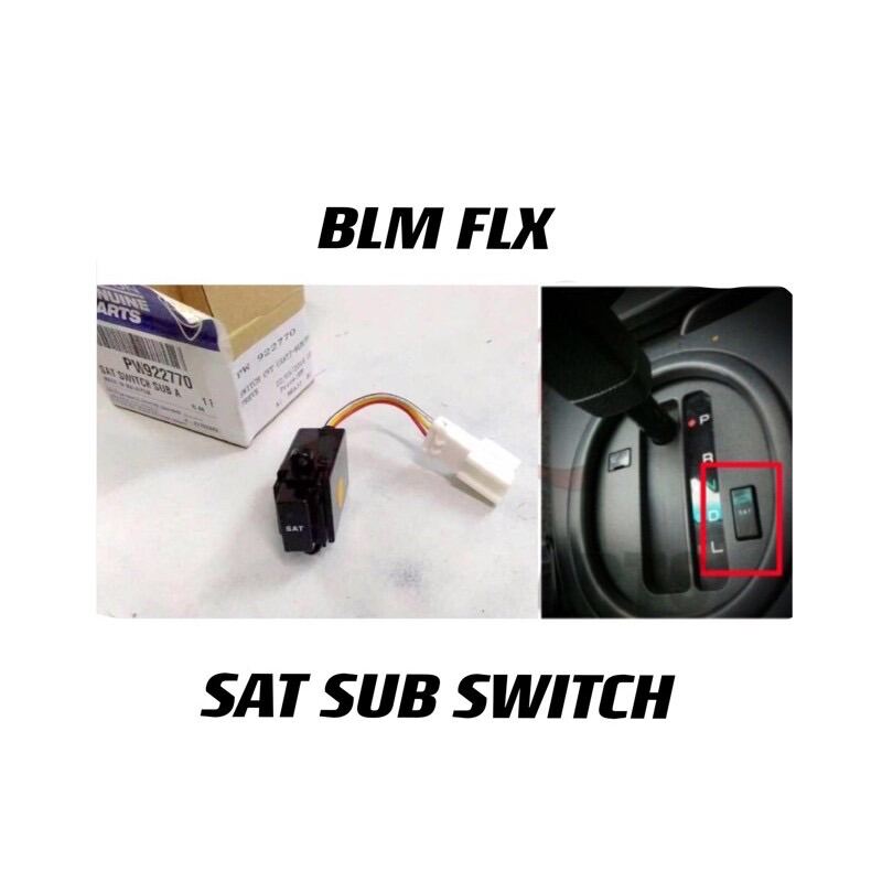 ORIGINAL PROTON SAGA BLM FLX SAT SWITCH | Lazada