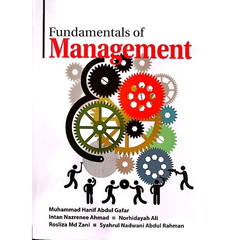 Fundamentals of Management - Muhammad Hanif/Intan Nazrenee/Norhidayah ...