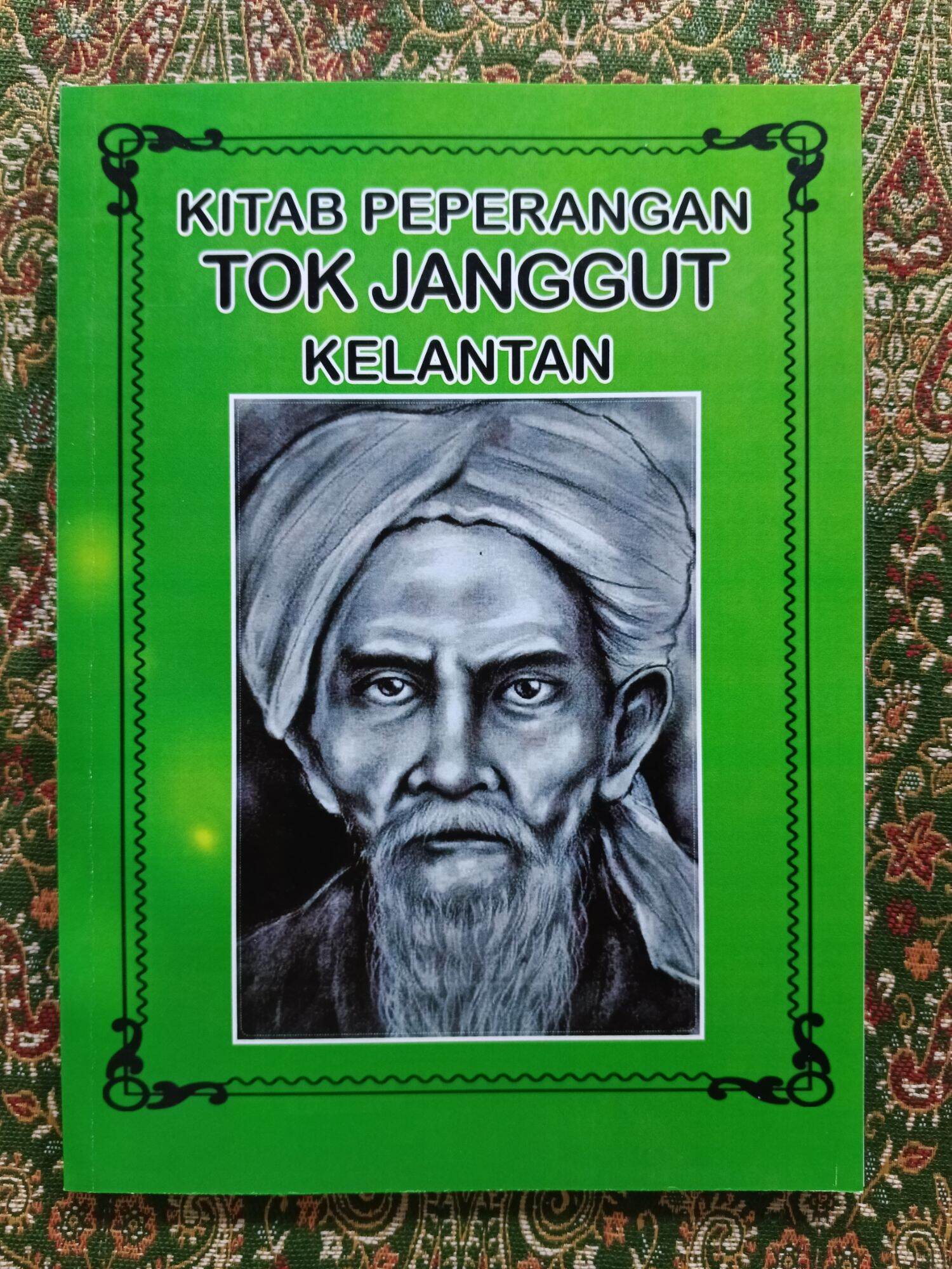 KITAB PEPERANGAN TOK JANGGUT KELANTAN (RUMI) | Lazada