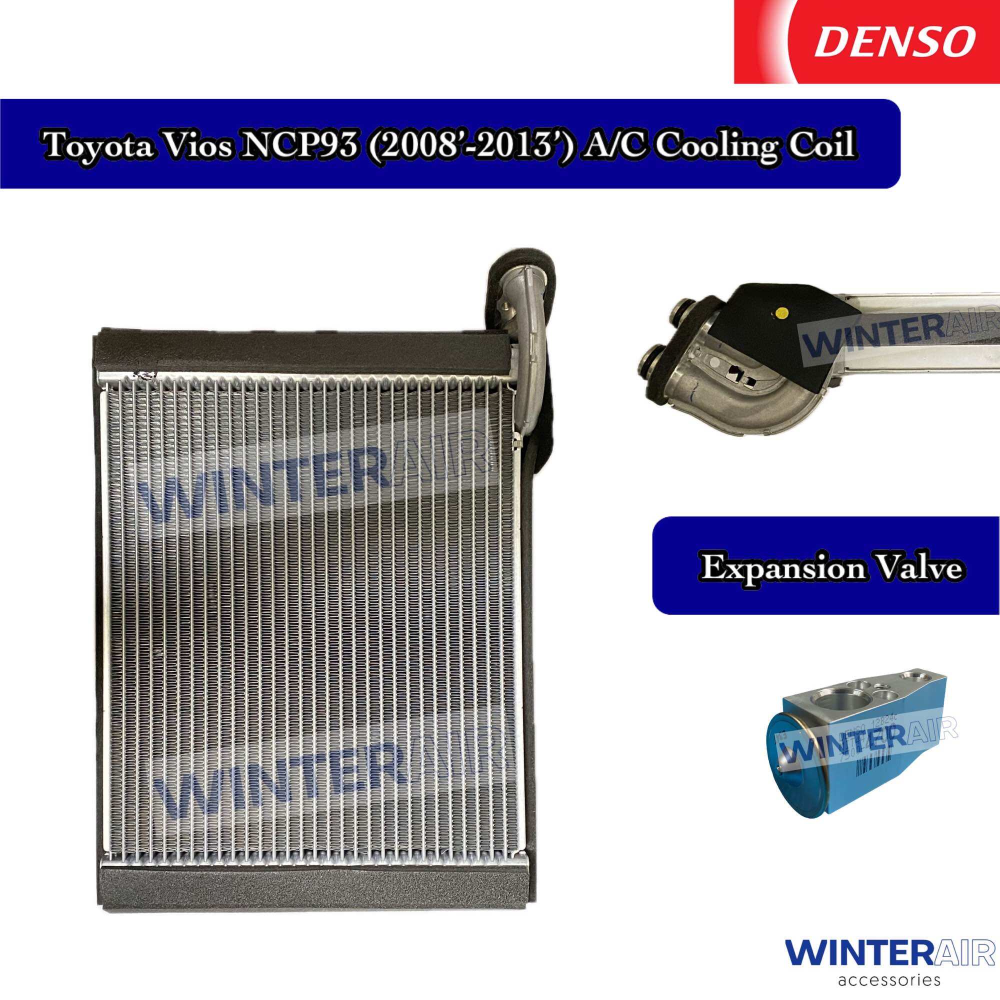 Toyota Vios NCP93 (2008’-2013’) • Air Cond Cooling Coil & Expansion ...