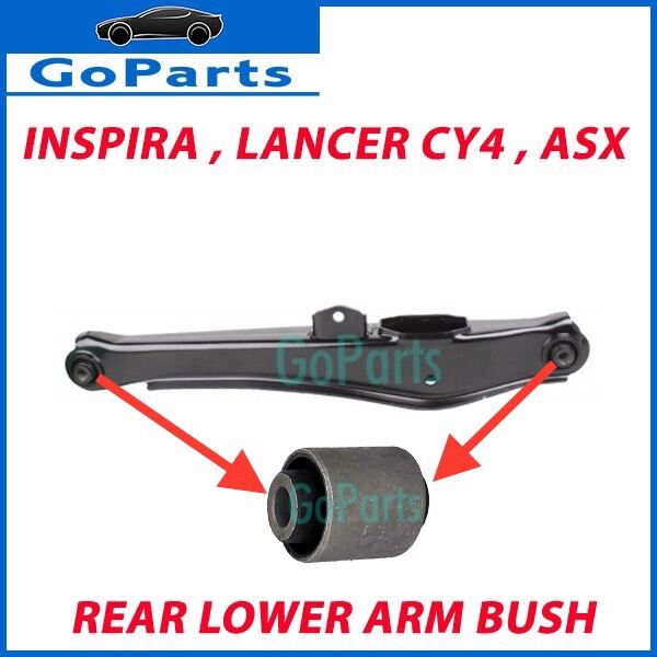 PROTON INSPIRA / LANCER CY4 / ASX REAR LOWER ARM BUSH 1PC | Lazada