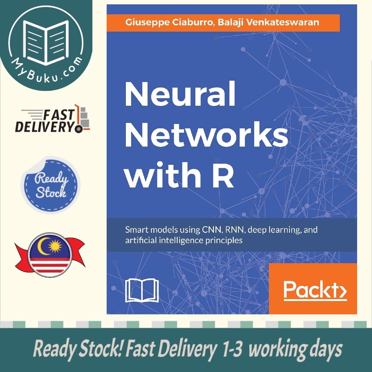 [MyBuku.com] Clearance Sale - Neural Networks with R: Smart models using CNN, RNN, deep learning ...