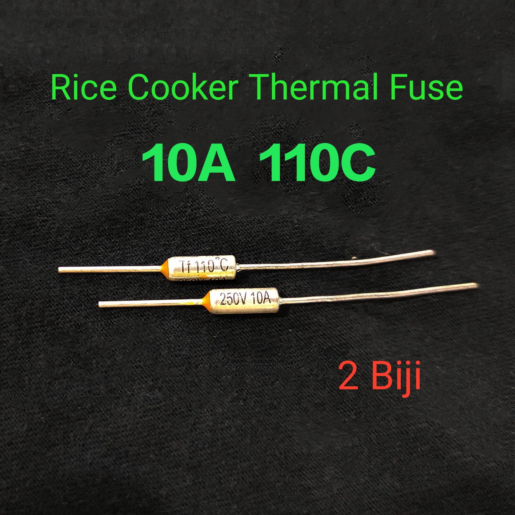 2 Biji 10A 110C 250V Rice Cooker Thermal Fuse fuse periuk nasi | Lazada