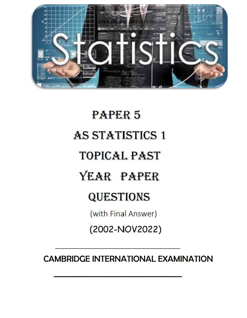 Cambridge A Level Statistics 1 Topical Past Paper PDF | Lazada