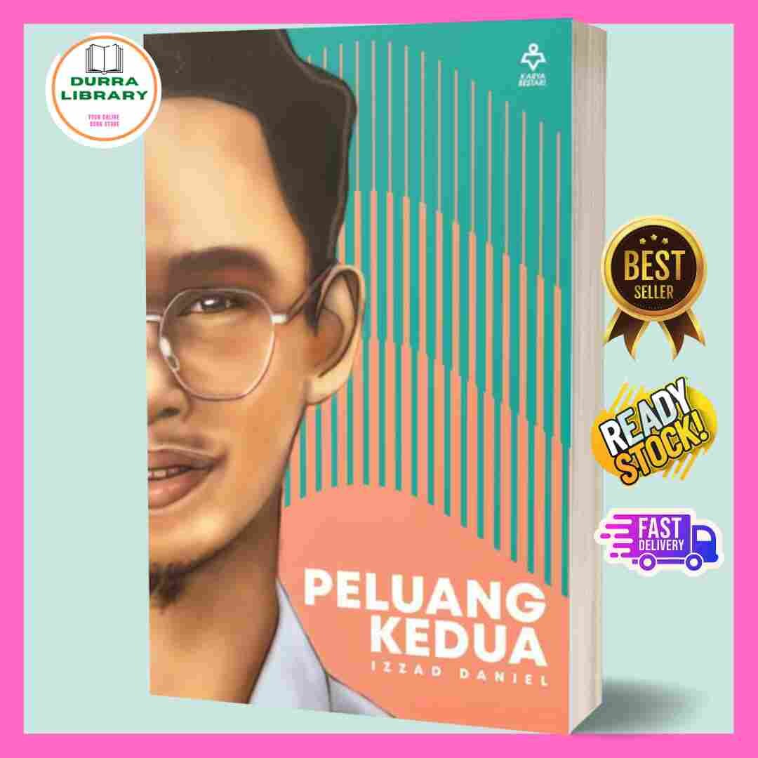 Buku Motivasi Istimewa PELUANG KEDUA - Kisah Benar Penulis Izzad Daniel : Bekas Penghuni Sekolah ...
