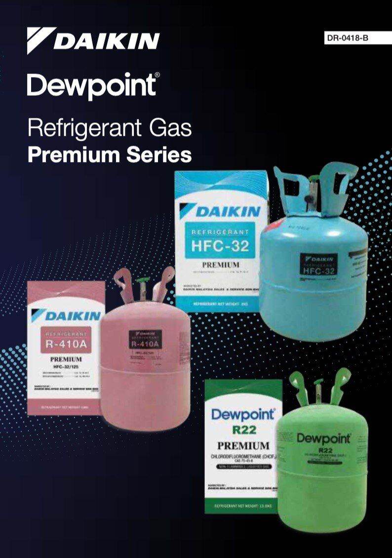 DAIKIN/ DEWPOINT STANDARD (PREMIUM) REFRIGERANT GAS R32 R410A R22 AIR CONDITIONERS/ AIRCOND | Lazada