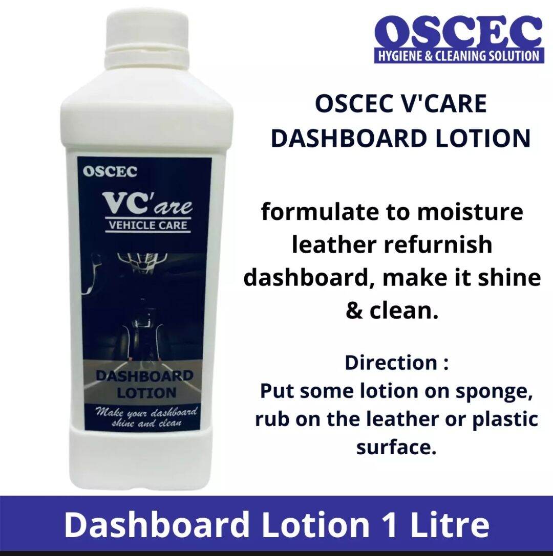 OSCEC VCARE DASHBOARD LOTION 1L / DASHBOARD LEATHER WAX / DASHBOARD WAX ...